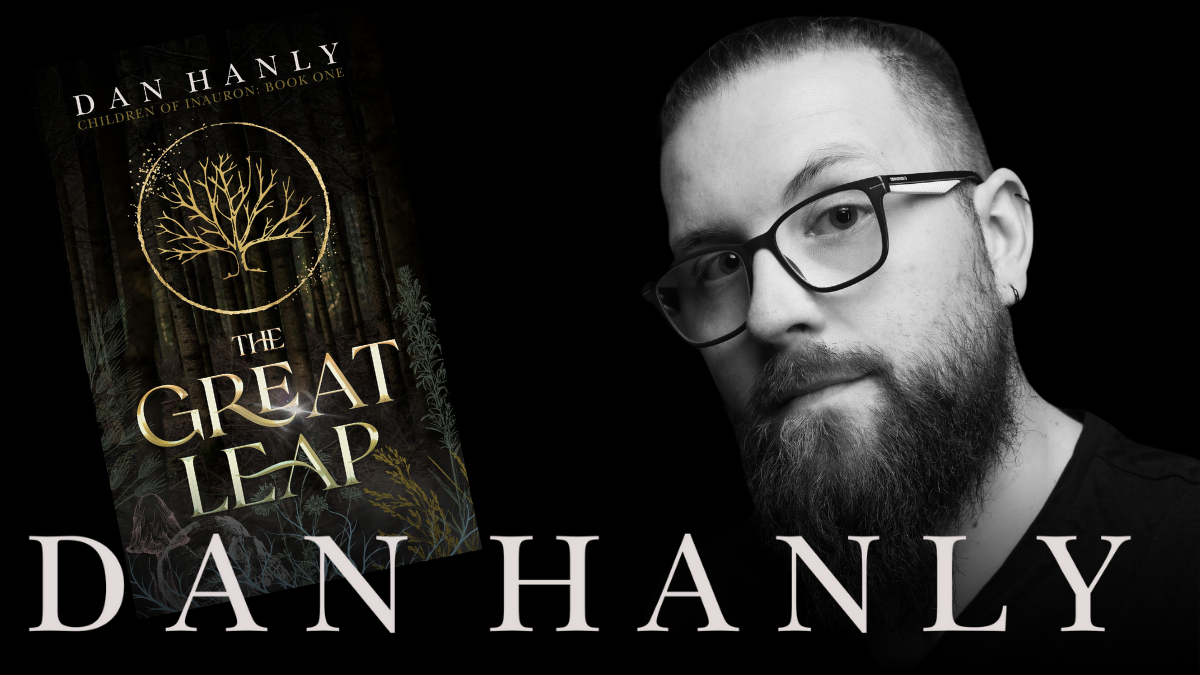 DAN HANLY – Author of Dark Fantasy & Mystery